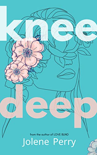 Knee Deep (New Love) (English Edition) eBook : Perry, Jolene: Amazon.es ...