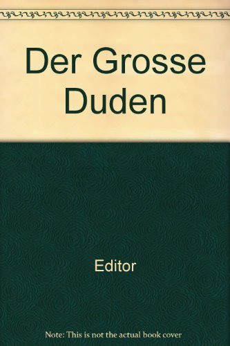 Der Grosse Duden: Editor: Amazon.com: Books
