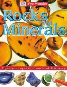 Rocks and Minerals (Eye Wonder): Caroline Bingham: Amazon.com: Books