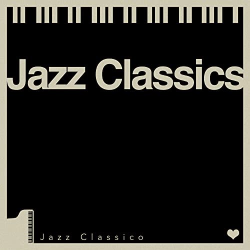 Amazon.com: Jazz Classics : Jazz Classico: Digital Music