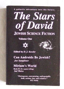 The Stars of David: Jewish Science Fiction, Vol. 1: D. J. Kessler ...