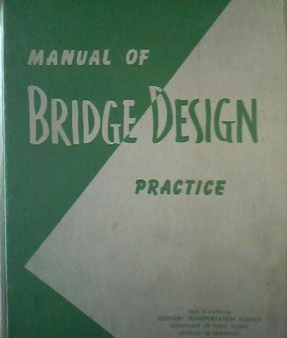 Manual of Bridge Design Practice (Second Edition): Highway ...