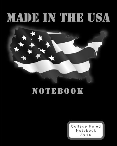 Made In The USA Notebook: Black Map/Flag - 8 x 10 Journal (Patriotic ...
