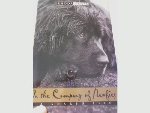 In the Company of Newfies: A Shared Life: Lerman, Rhoda: 9780805037463 ...