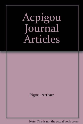 A.C.Pigou: Journal Articles: 2 Volume Set (1902-1922 and 1923-1953 ...