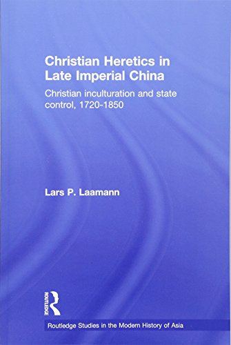『Christian Heretics in Late Imperial China: Christian - 読書メーター