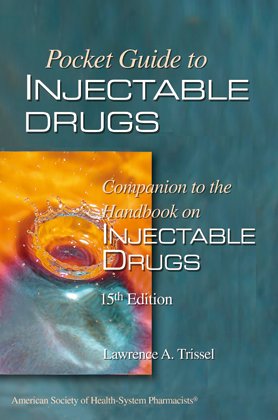 Pocket Guide to Injectable Drugs: Companion to the Handbook on ...