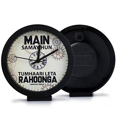 ASWHOLE Ideas Main SAMAY Hoon TUMHAARI LETA RAHOONGA Table/Wall Clock ...