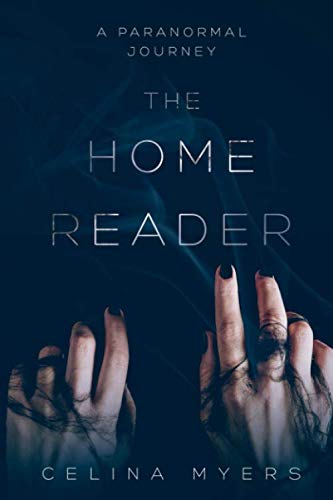 The Home Reader: Myers, Celina: 9781793035240: Amazon.com: Books