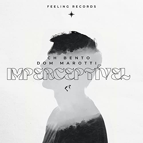 Écouter Imperceptível par dom marotti & Ch bento sur Amazon Music Unlimited