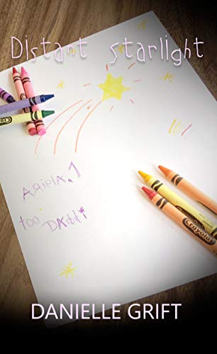 Distant Starlight eBook : Grift, Danielle, Hovseth, Amanda, Burkey ...