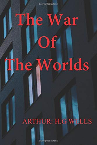 Amazon.com: The War of the Worlds: The War of the Worlds By H.G Wells ...