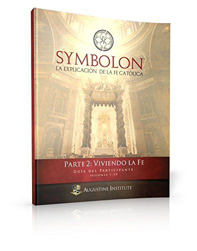 Amazon.com: Symbolon: The Catholic Faith Explained - PART 2 ...
