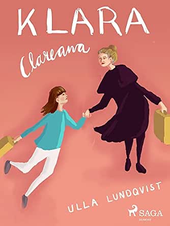 Klara Clareana (Klara-serien Book 1) (Swedish Edition) eBook ...