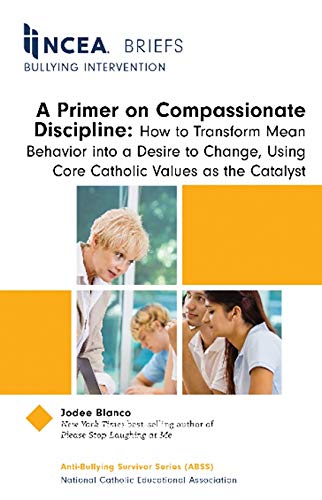 Buy A Primer on Compassionate Discipline: How to Transform Mean ...