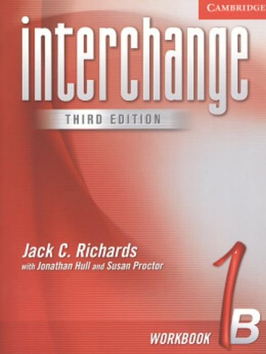 Interchange Workbook 1B (Interchange Third Edition): 9780521601795: Reference Books @ Amazon.com