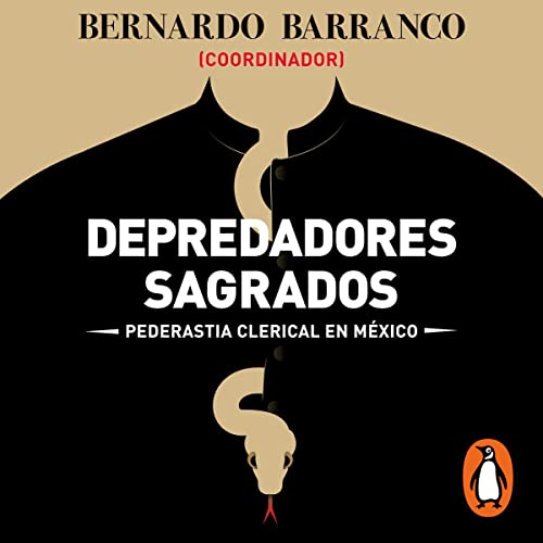 Amazon.com: Depredadores sagrados [Holy Predators]: Pederastía clerical ...