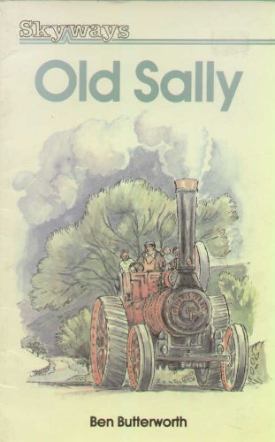 Old Sally: Butterworth, Ben, Walker, Barbara: 9780003132007: Amazon.com ...