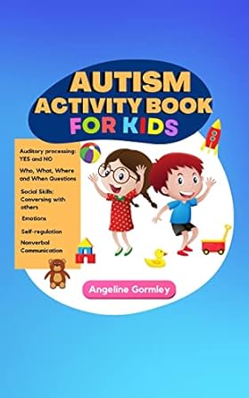 Autism Activity Book for Kids eBook : Gormley, Angeline: Amazon.in ...