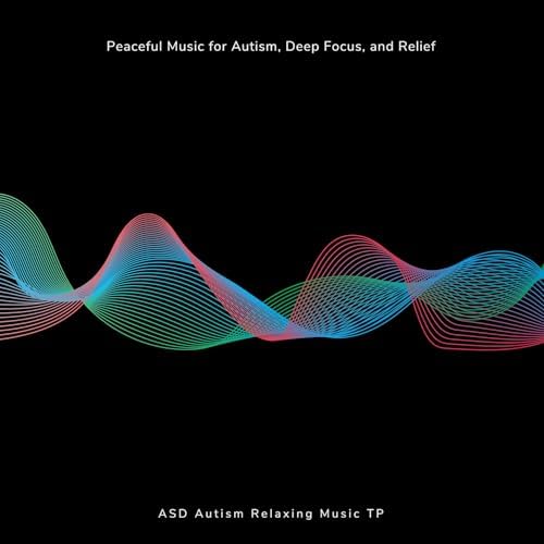 Music to Help Autism Improve Work Focus song by Autism Concentration ...