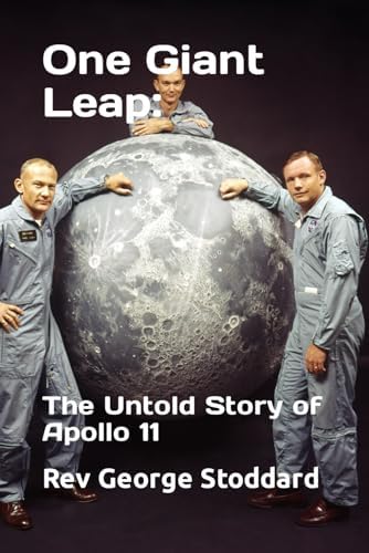 Buy One Giant Leap: the Untold Story of Apollo 11 Book Online at Low ...