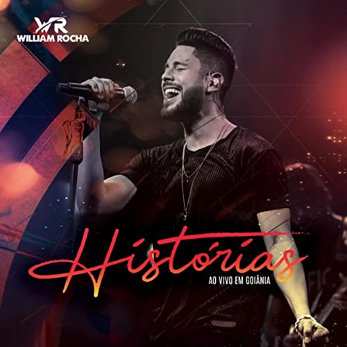 Play Histórias (Ao Vivo em Goiânia) by William Rocha on Amazon Music ...