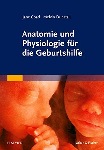 Amazon.com: Anatomie und Physiologie für die Geburtshilfe ...