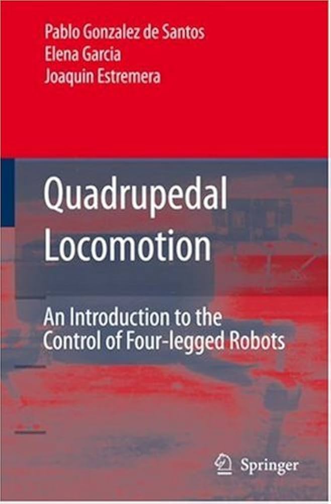 Quadrupedal Locomotion Quadruped Locomotion | Shiya Lin
