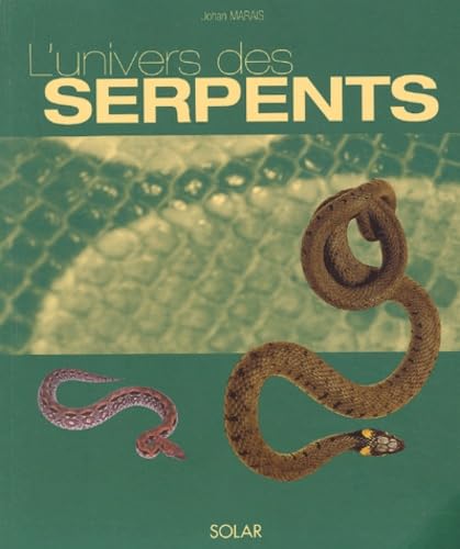 Amazon.com: L'univers des serpents (French Edition): 9782263035760: Books