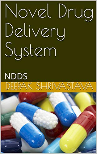 Novel Drug Delivery System: NDDS eBook : SHRIVASTAVA, DEEPAK: Amazon.in ...