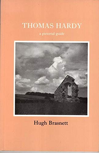 Thomas Hardy: A Pictorial Guide: Brasnett, Hugh.: 9780951560907: Amazon ...