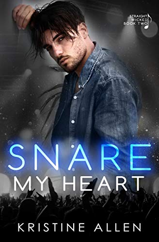 Snare My Heart: A Straight Wicked Novel - Kindle edition by Allen ...