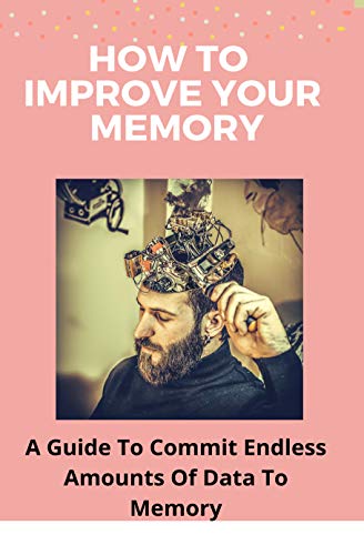 100 Best Memory Improvement Books of All Time - BookAuthority