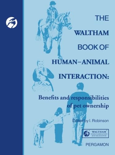 The Waltham Book of Human-Animal Interaction: Benefits and ...
