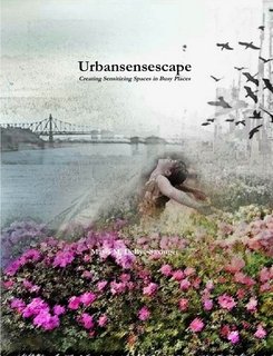 Urbansensescape, Creating Sensitizing Spaces in Busy Places: Maria M ...