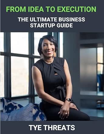 Amazon.com: From Idea to Execution: The Ultimate Business Startup Guide ...