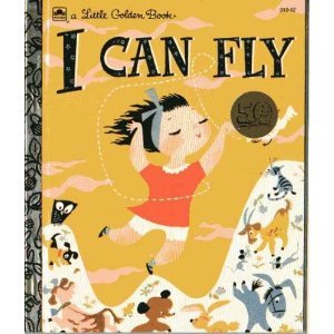 I CAN FLY (LITTLE GOLDEN BOOKS): Peter Spier: 9780385419697: Amazon.com ...