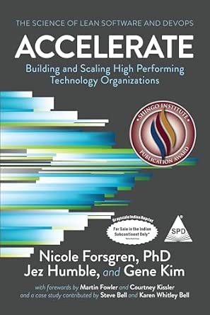 Accelerate: The Science of Lean Software and DevOps Book