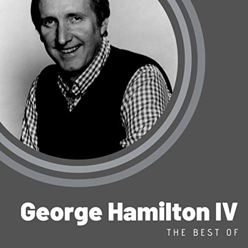 The Best of George Hamilton IV by George Hamilton IV on Amazon Music ...