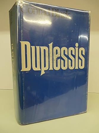 Duplessis: Black, Conrad: 9780771015304: Books - Amazon.ca
