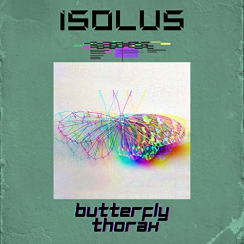 Play Butterfly Thorax by Isolus on Amazon Music Unlimited