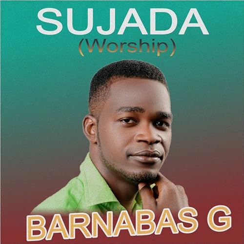 Amazon MusicでBarnabas GのSujada (Worship)を再生する
