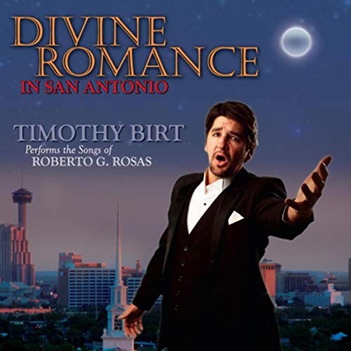 Amazon MusicでTimothy BirtのDivine Romance in San Antonioを再生する