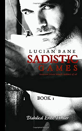 Amazon.com: Sadistic Games: The Invitation: 9781790437719: Bane, Lucian ...