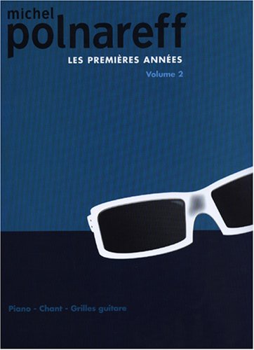 PREMIERES ANNEES V.2 : POLNAREFF MICHEL: Amazon.ca: Books