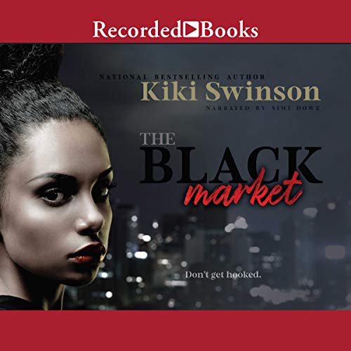 Amazon.com: The Black Market (Audible Audio Edition): Kiki Swinson ...