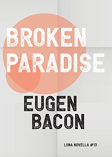 Publication: Broken Paradise