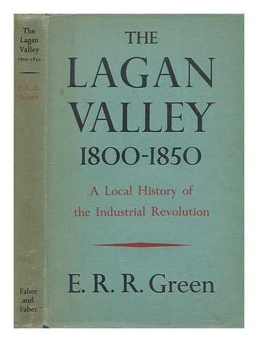 The Lagan Valley, 1800-50 : a local history of the industrial ...