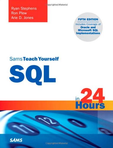 Sams Teach Yourself SQL in 24 Hours (5th Edition) (0672335417) | Amazon ...