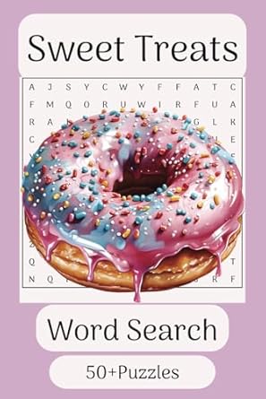 Sweet Treats Word Search Puzzle Book: Word Searches with Easy to Read ...